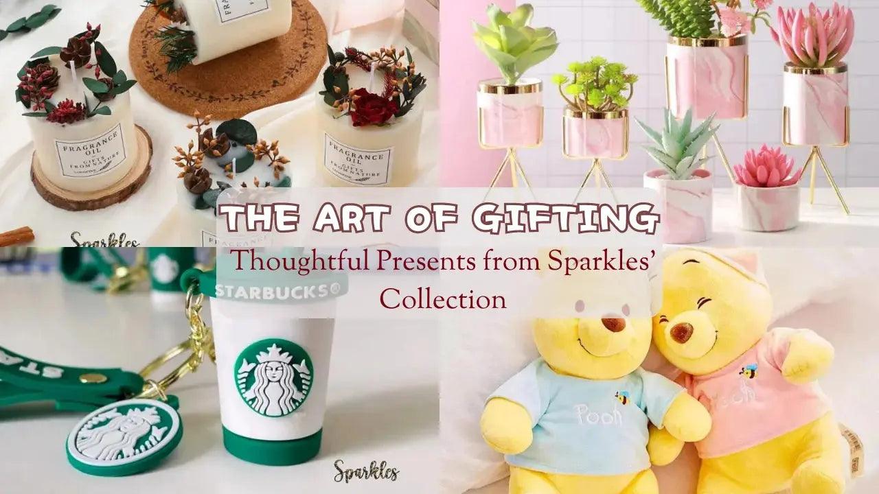 The Art of Gifting: Thoughtful Presents from ' Collection - – Sparkles